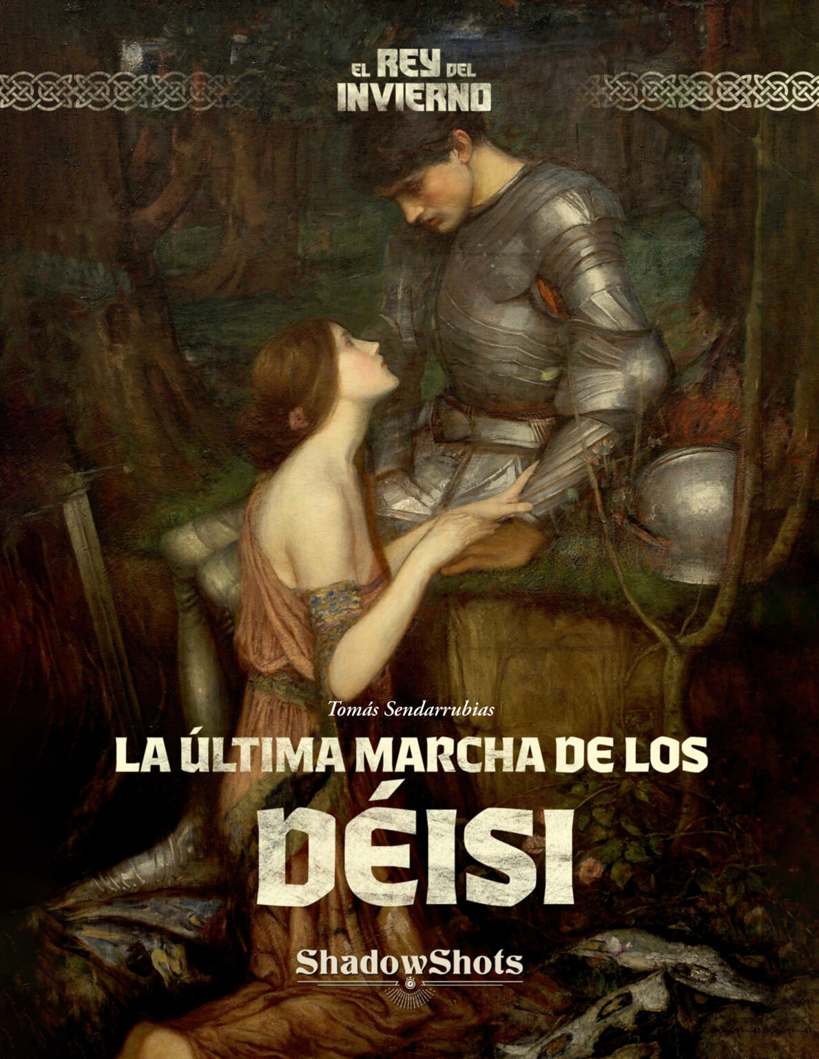 La última marcha de los Déisi - Shadowlands Ediciones